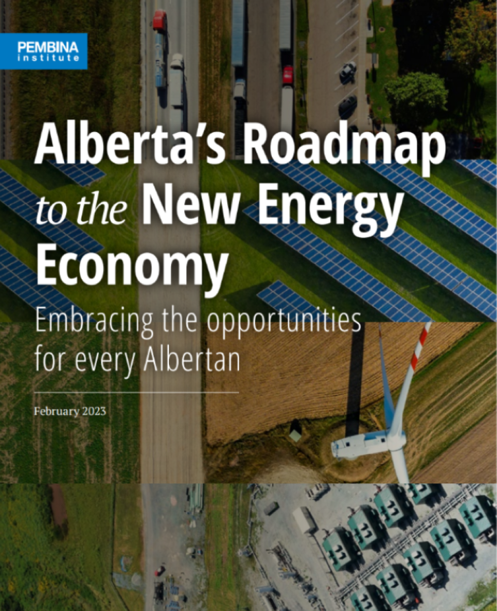 Alberta’s Roadmap to the New Energy Economy | Pembina Institute