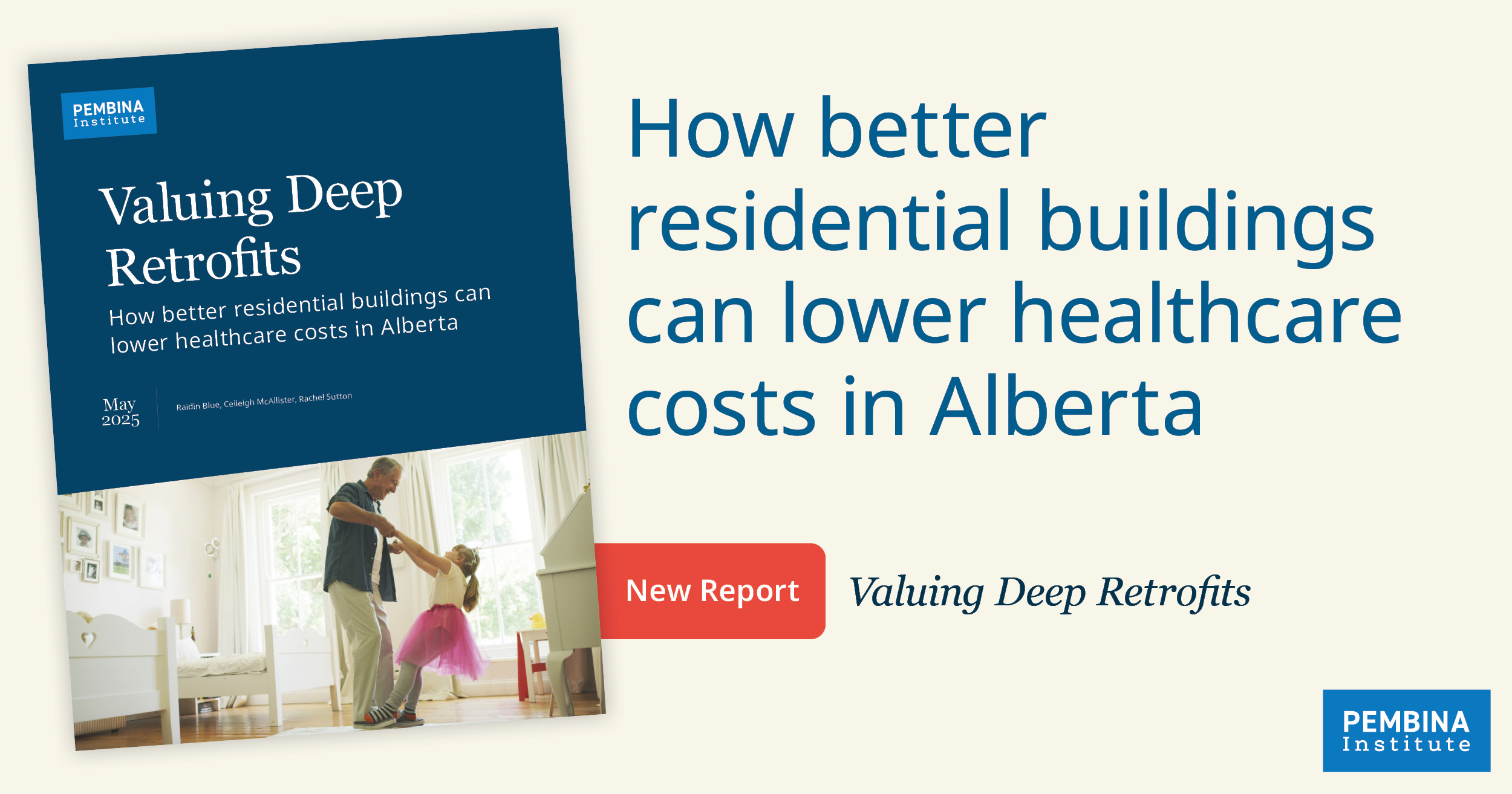 Valuing Deep Retrofits | Pembina Institute
