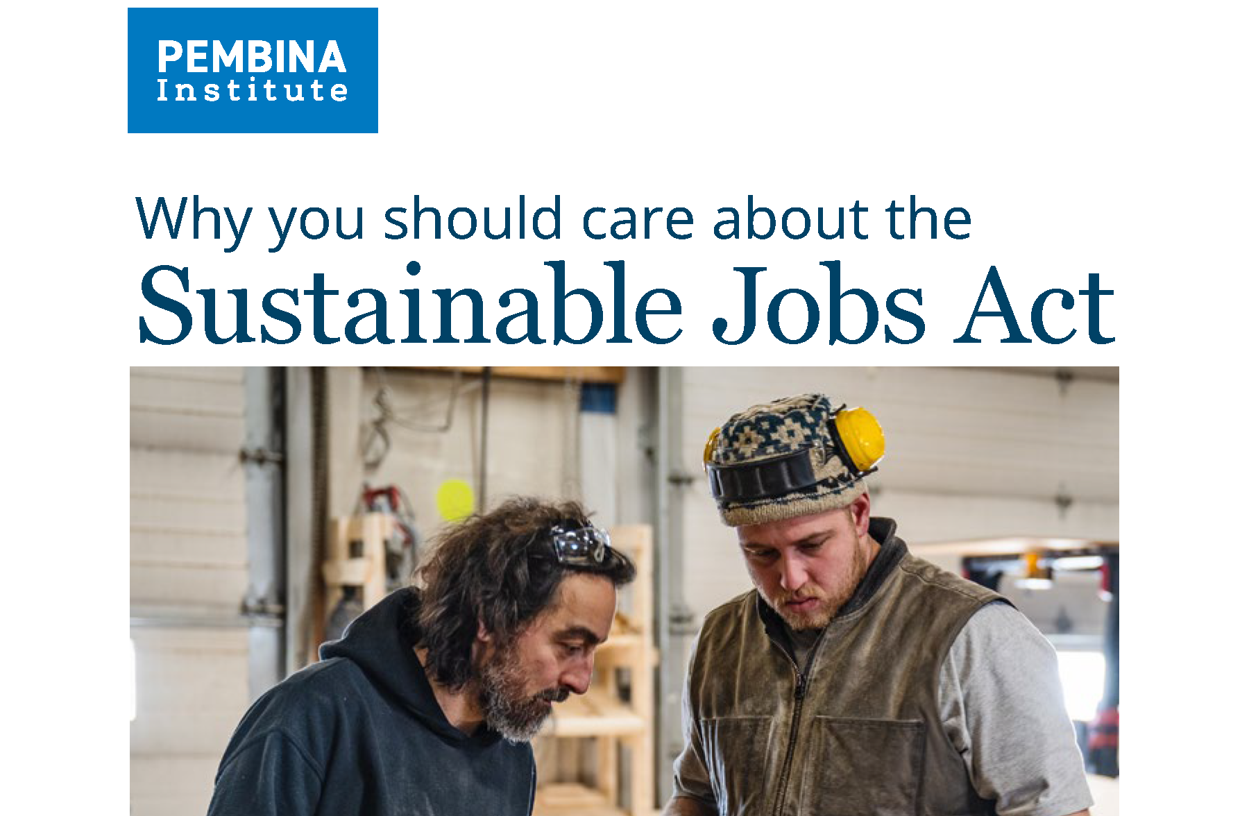 Why you should care about the Sustainable Jobs Act | Pembina Institute