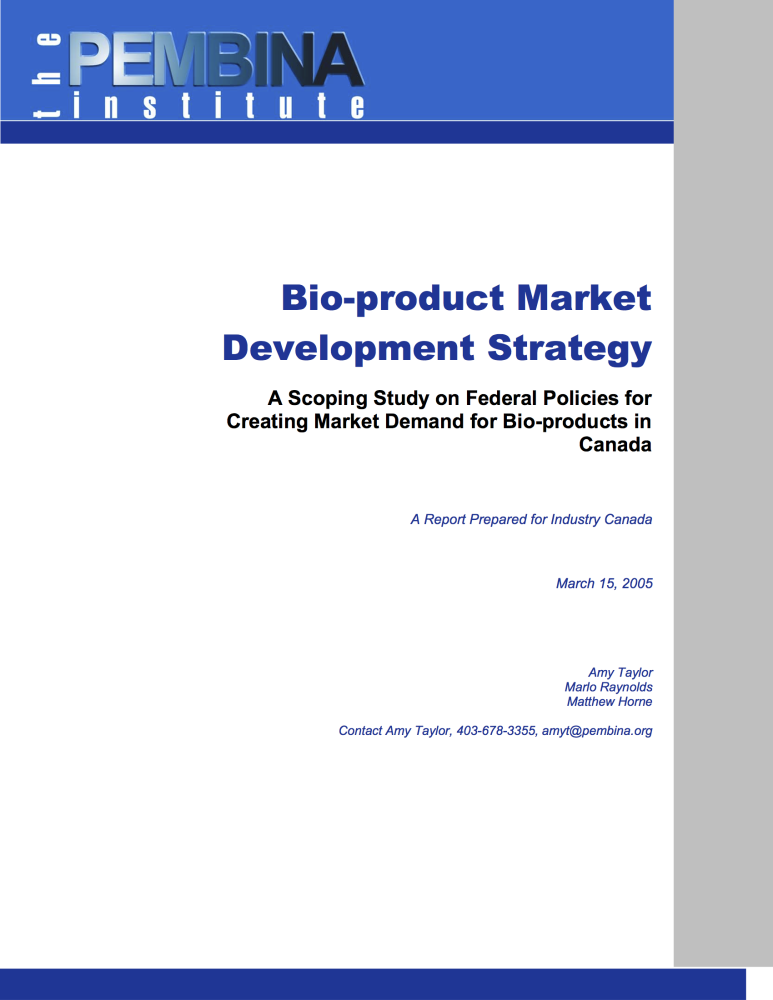 Bio-product Market Development Strategy | Pembina Institute