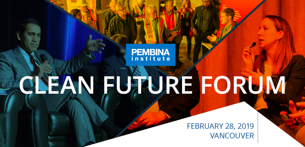 Clean Future Forum, presented by the Pembina Institute