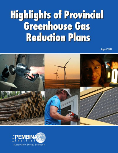 Highlights of Provincial Greenhouse Gas Reduction Plans | Pembina Institute