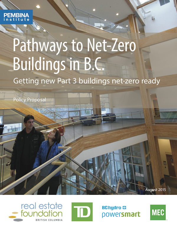 Pathways to Net-Zero Buildings in B.C.: Policy Proposal | Pembina Institute